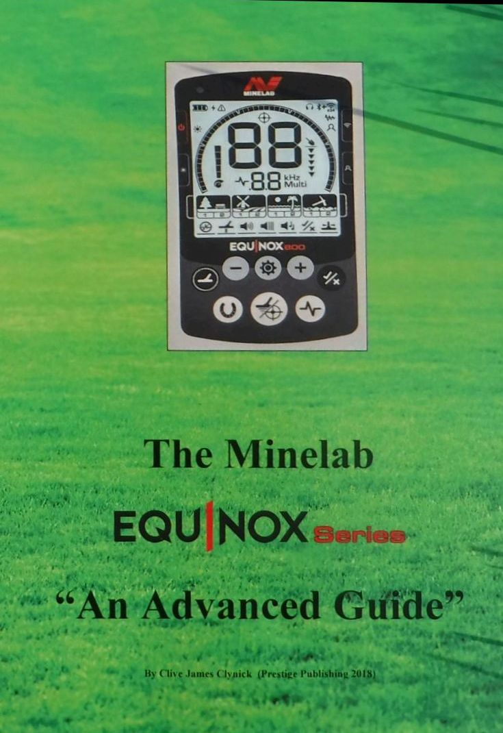 The Minelab Equinox: An Advanced Guide: Book Reviews | Clive's Gold Page